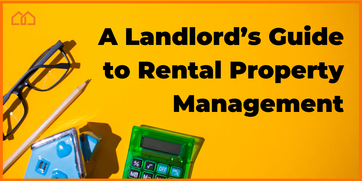 A Guide to Rental Property Management | Marketplace Homes