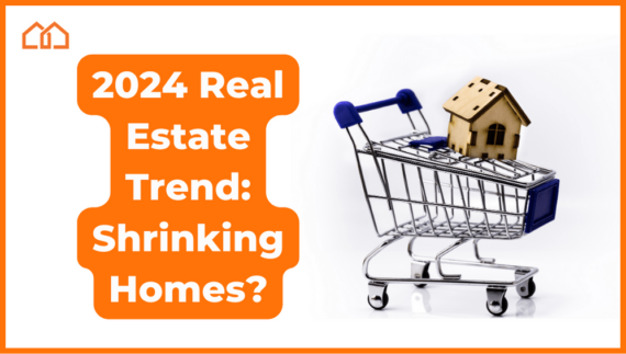 2024 Real Estate Market Trend: The Shrinking House – Marketplace Homes